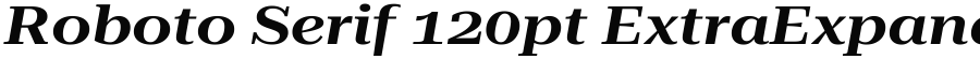 Roboto Serif 120pt ExtraExpanded SemiBold - 字阁网