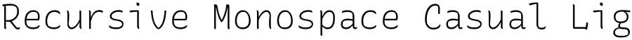 Recursive Monospace Casual Light - 字阁网
