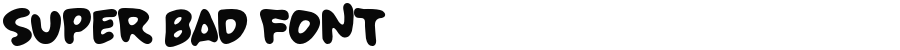 SUPER BAD FONT - 字阁网